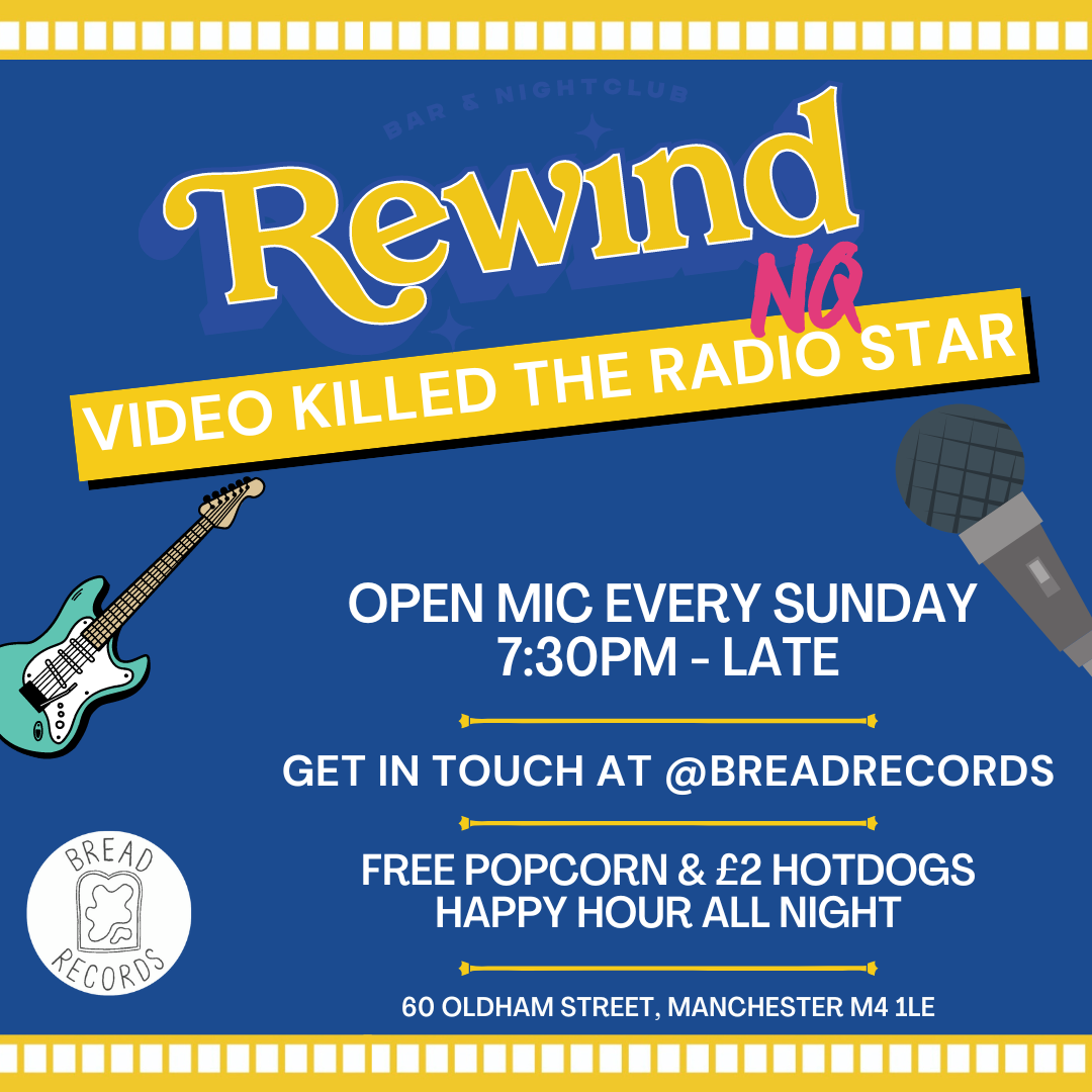 Rewind NQ open mic every Sunday! 📼 – Bread Records
