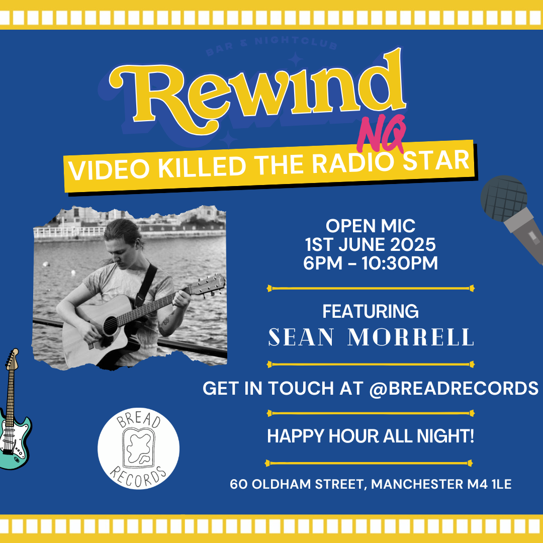 Rewind NQ open mic this Sunday 📼 – Bread Records